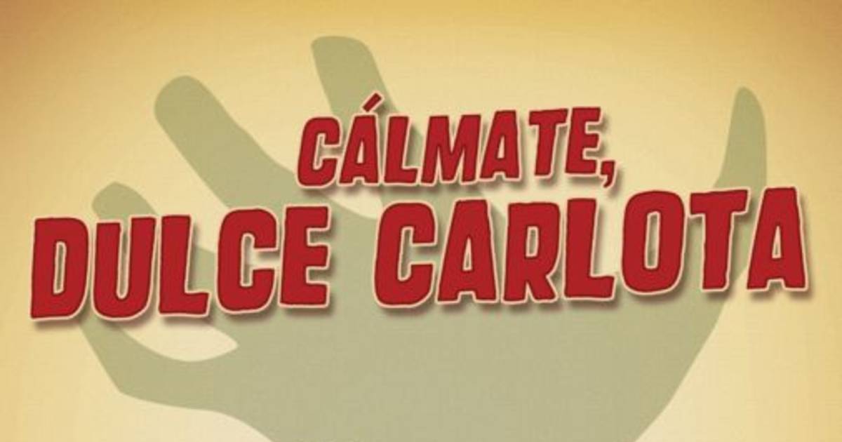 “Cálmate, dulce Carlota”, se presenta en el ciclo de cine de la Mariño ...